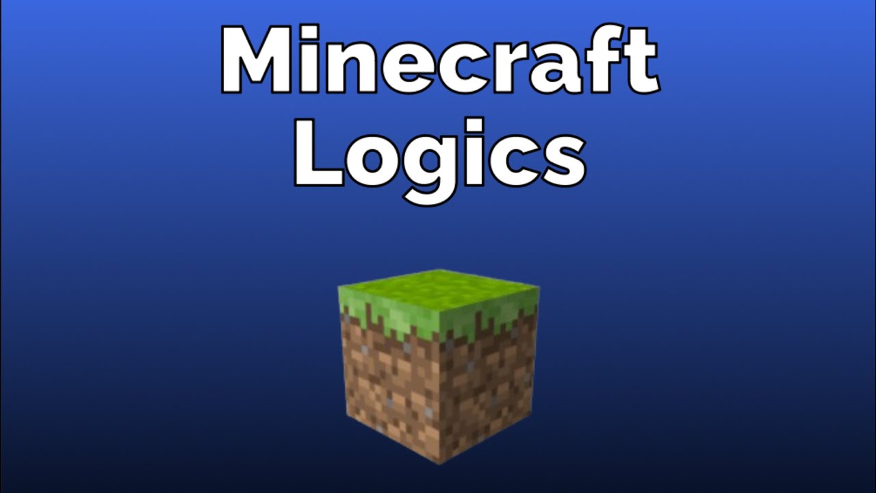Minecraft Logics - YouTube