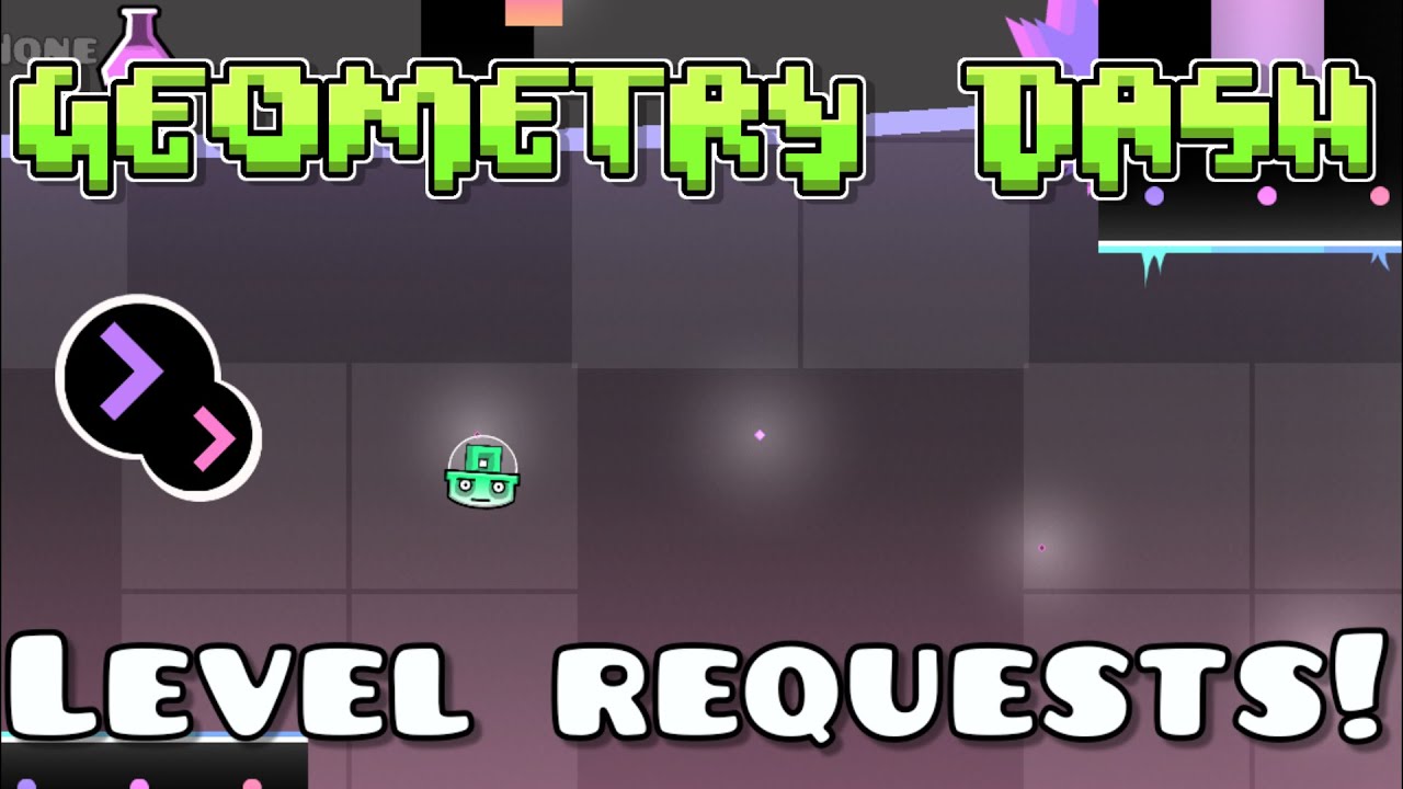 GD LEVEL REQUESTS=ON! Send levels! - YouTube