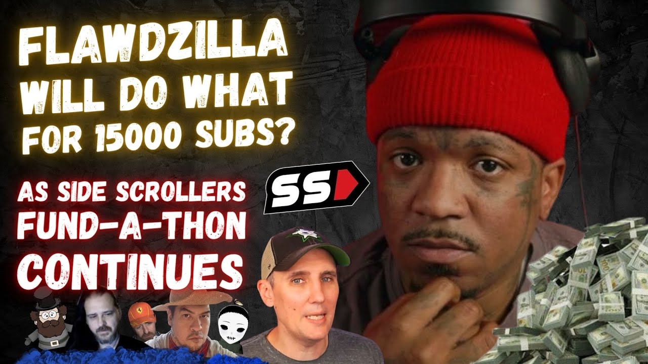 Flawdzilla Will Do WHAT For 15000 Subs? As Side Scrollers FUND-A-THON ...