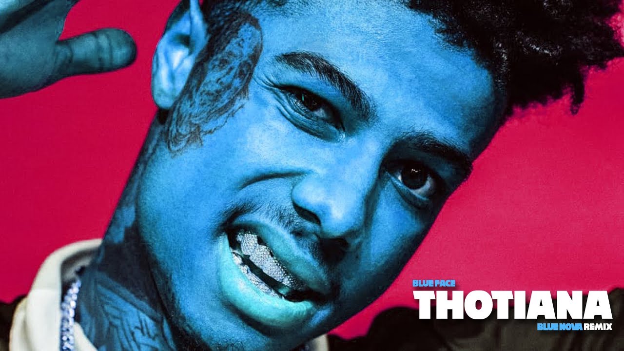 👨‍🚀 Blueface | Blue Nova - THOTIANA (Remix) - YouTube
