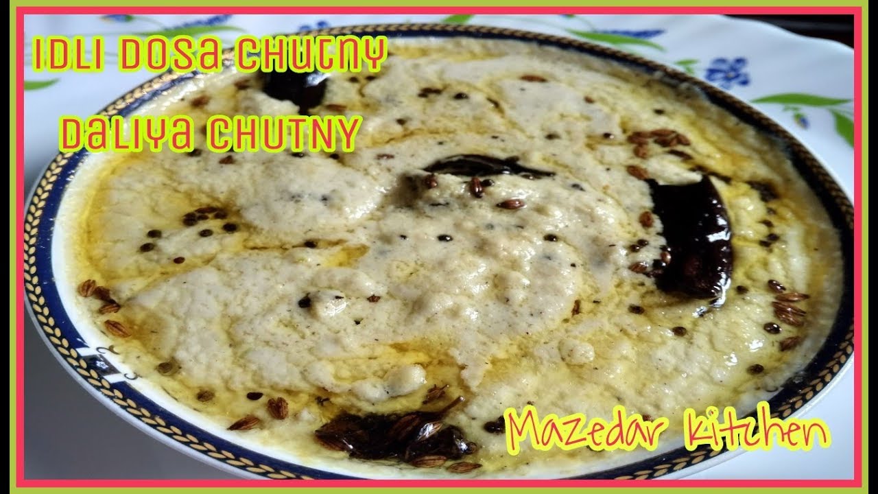 Idli Dosa Chutni | इडली डोसा चटनी | Daliya chutny | Roasted Bengal gram ...