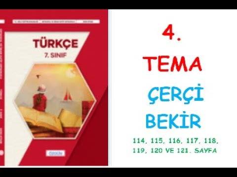 7. SINIF TÜRKÇE DERS KİTABI ÖZGÜN YAYINLARI 4. TEMA ÇERÇİ BEKİR
