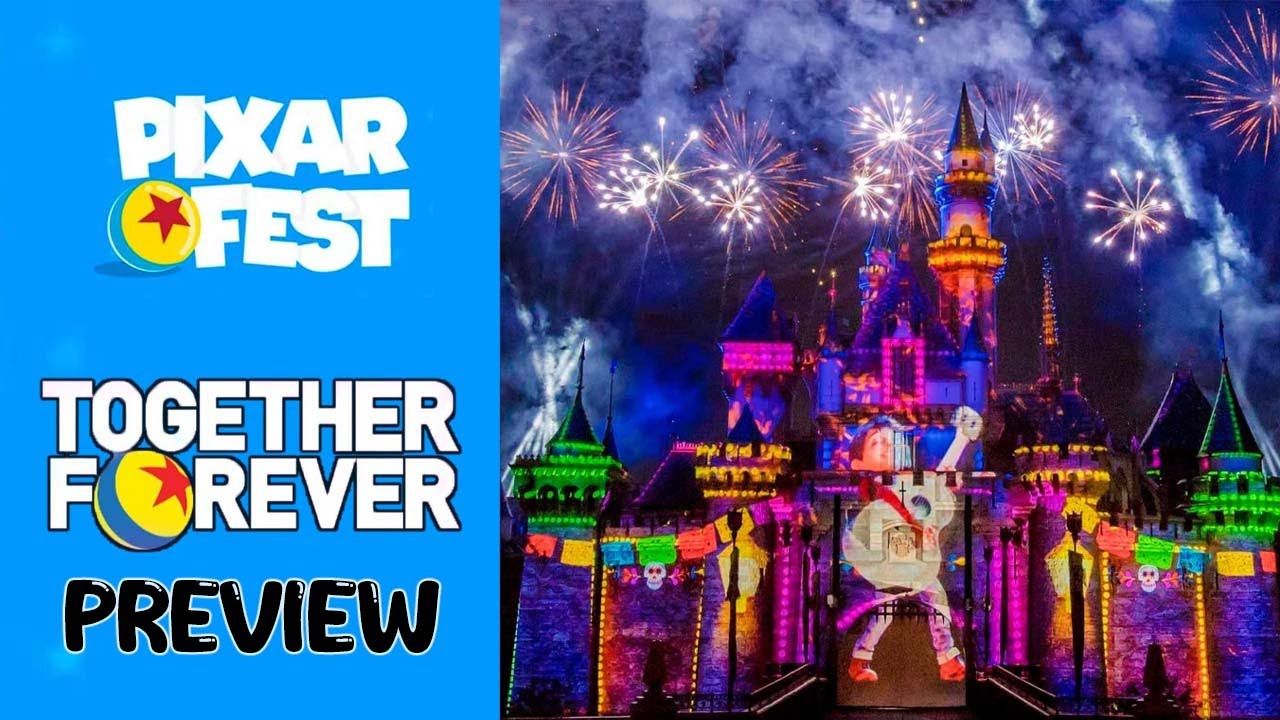 2024 Pixar Fest | Together Forever Fireworks Sneak Peek | Disneyland (4 ...