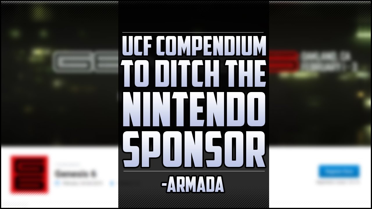 "UCF compendium to ditch the Nintendo sponsor!" -Armada [Stream ...