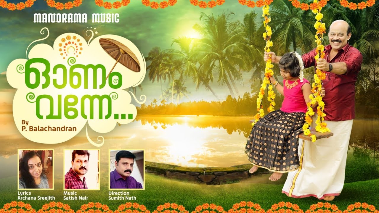 ONAM VANNE | P BALACHANDRAN - YouTube