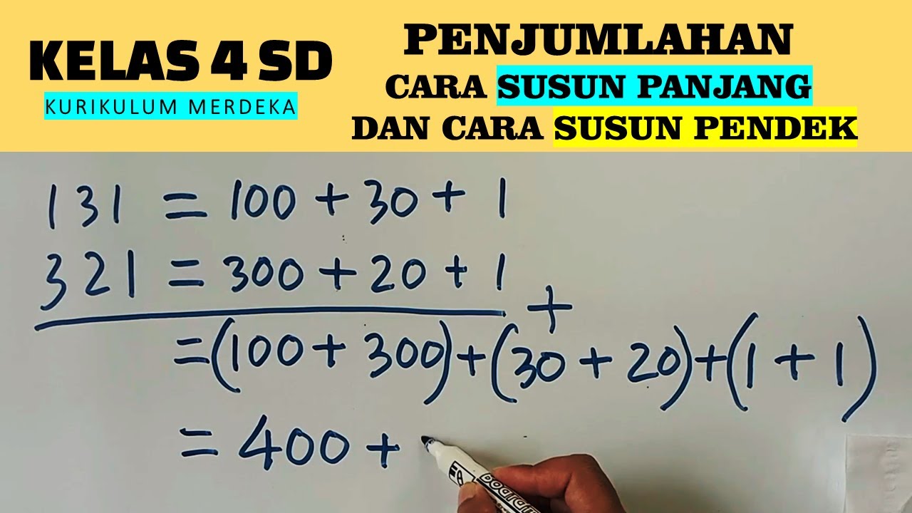 Cara Penjumlahan Susun Panjang dan Susun Pendek Kelas 4 SD - Matematika ...