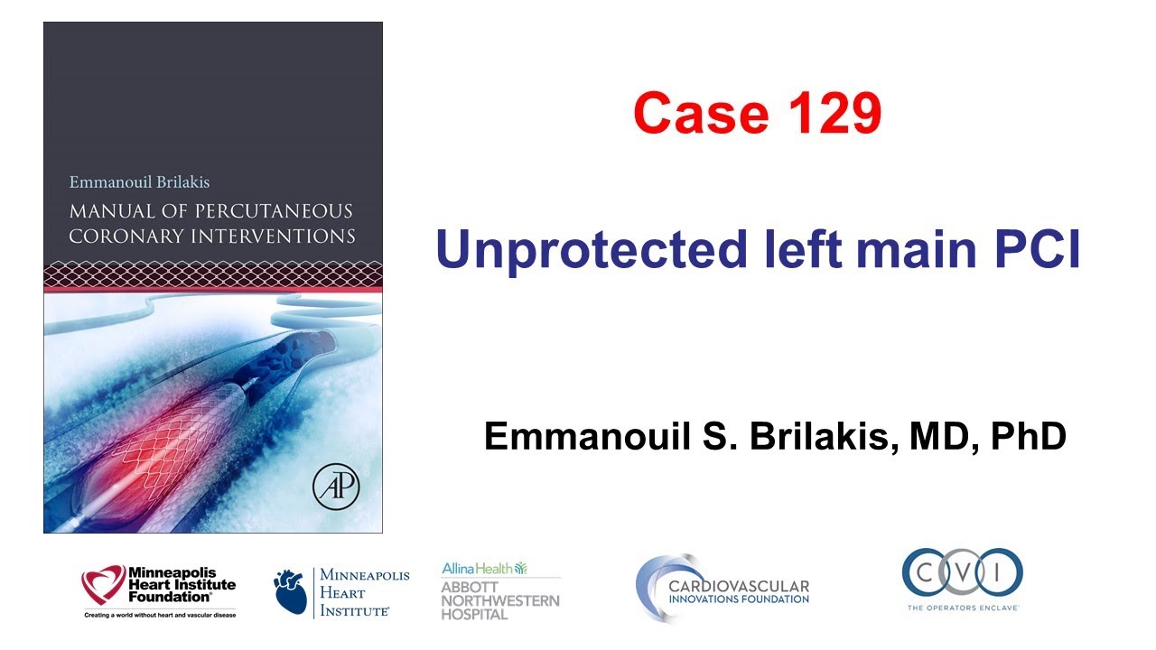 Case 129: PCI Manual - Unprotected left main PCI - YouTube