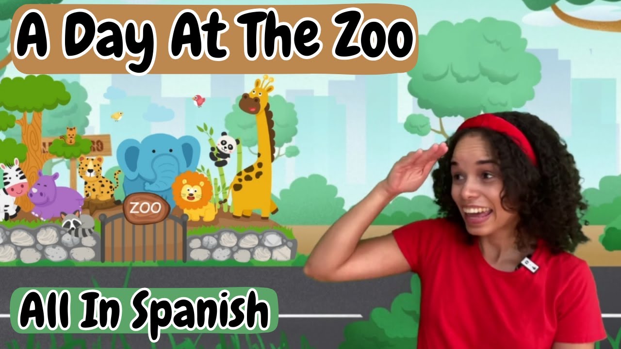 A Day At The Zoo | All In Spanish - YouTube