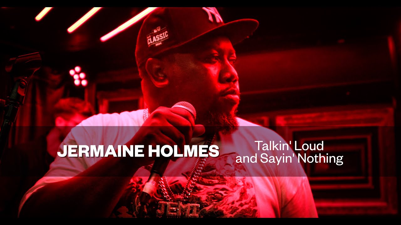TALKIN' LOUD AND SAYIN' NOTHING - Jermaine Holmes - YouTube