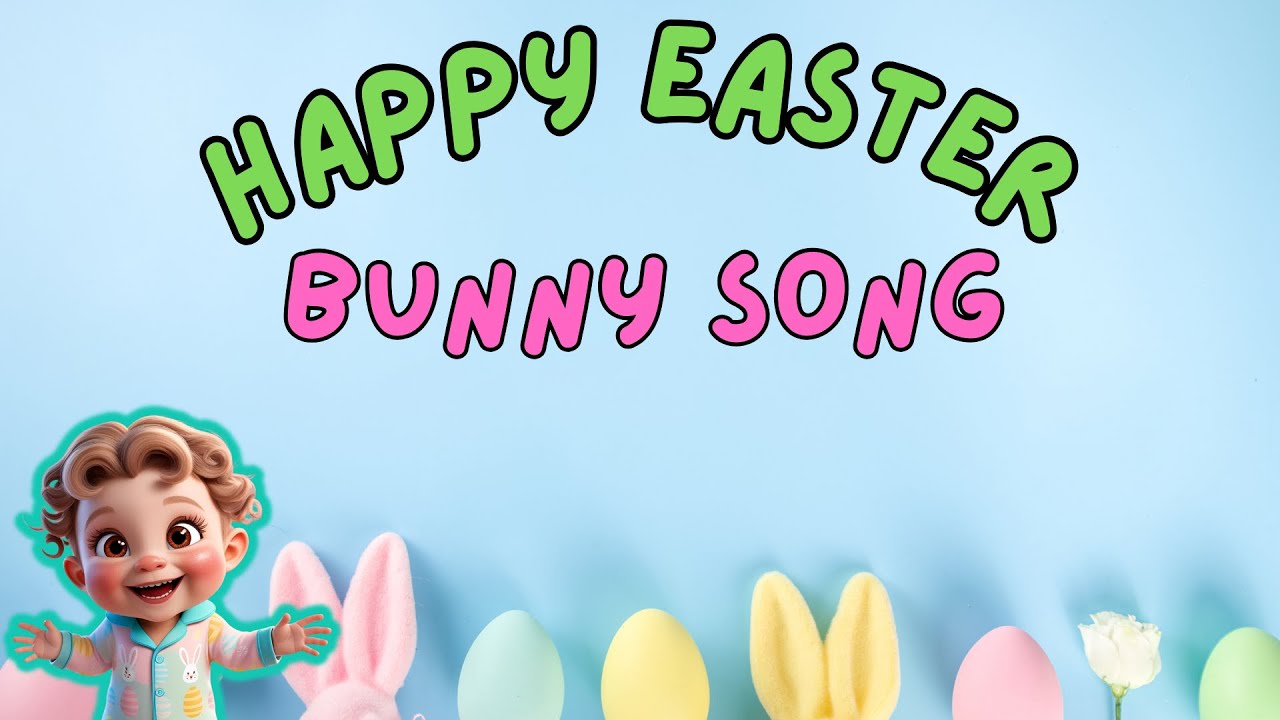 Morning Easter Basket Surprise for Kids|Easter Bunny Song| Easter ...
