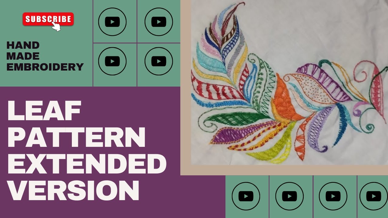 Leaf Pattern Extended Version | Handmade Embroidery Lessons for women ...