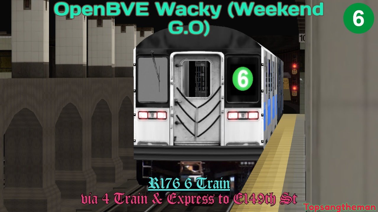 OpenBVE Wacky (Weekend G.O) - R176 6 Train (via 4 Train) - YouTube