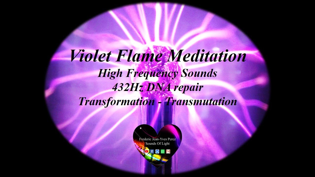 Violet Flame Meditation - High Frequency Sounds 432Hz - DNA Repair - Transformation ...