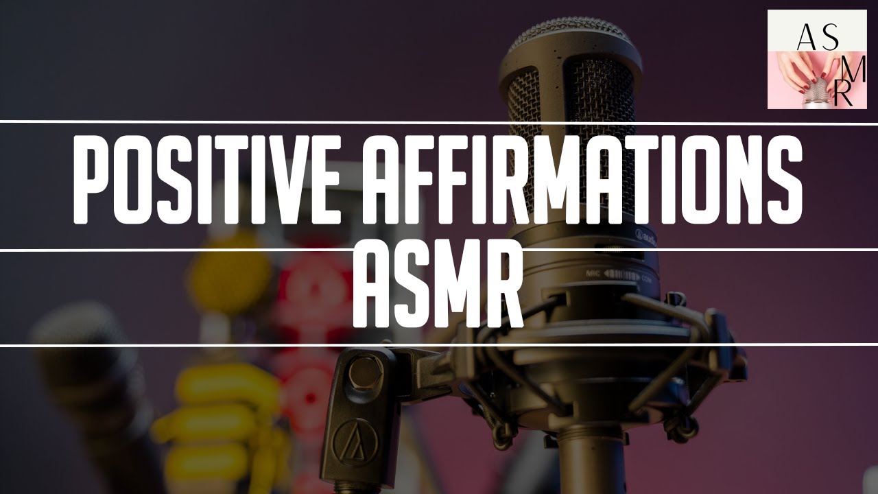 ASMR Positive Affirmations Male Voice Sleep Sounds ASMR Voice | ASMR ...