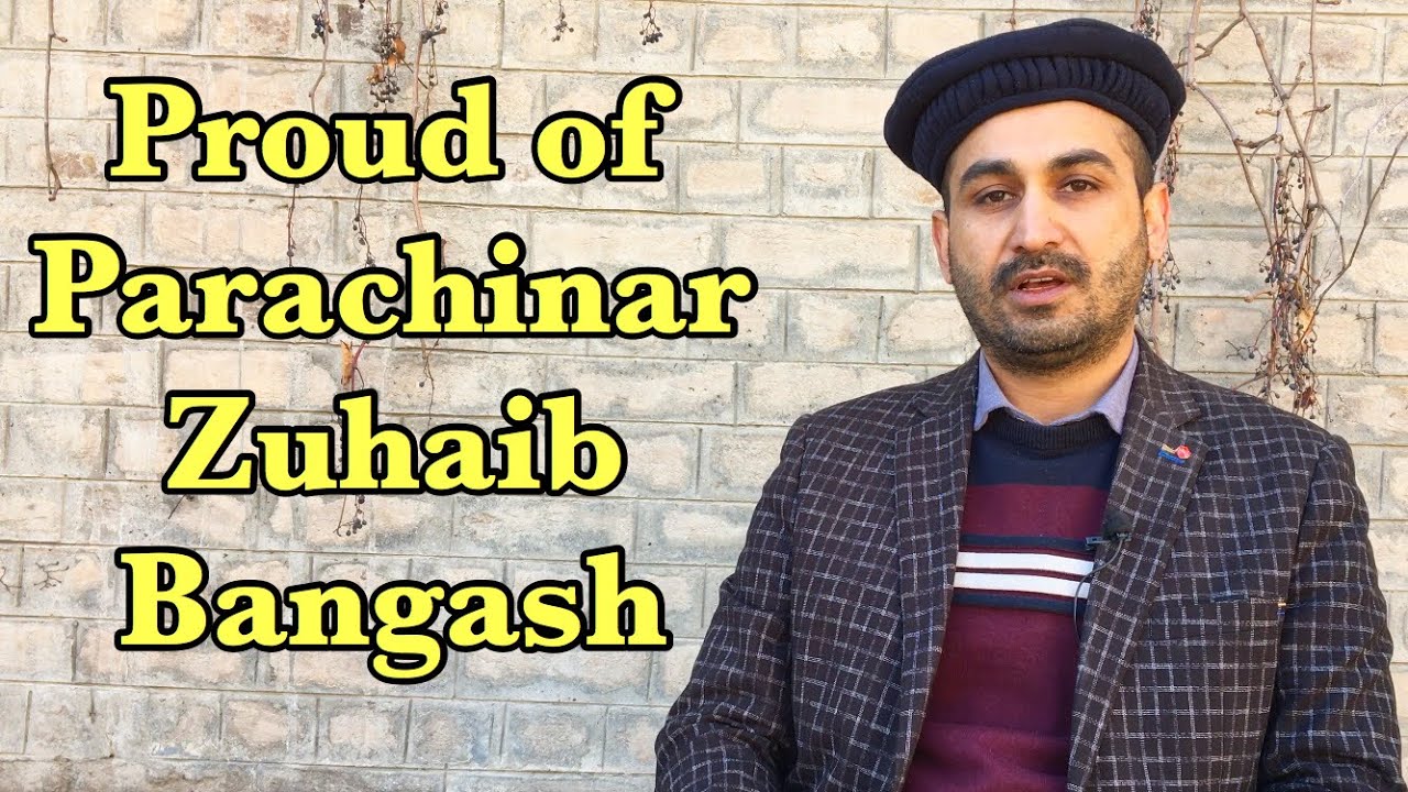Zuhaib Bangash Parachinar | 31 January 2020 - YouTube