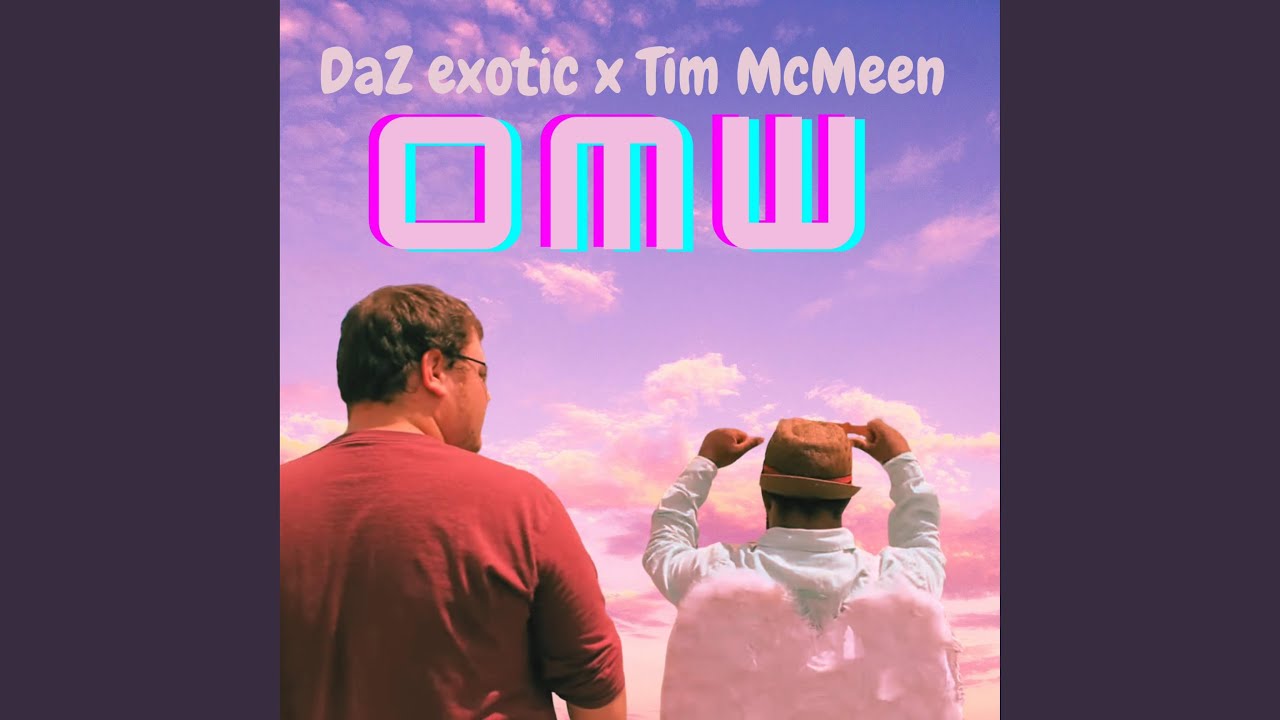 OMW (feat. Tim Mcmeen) - YouTube