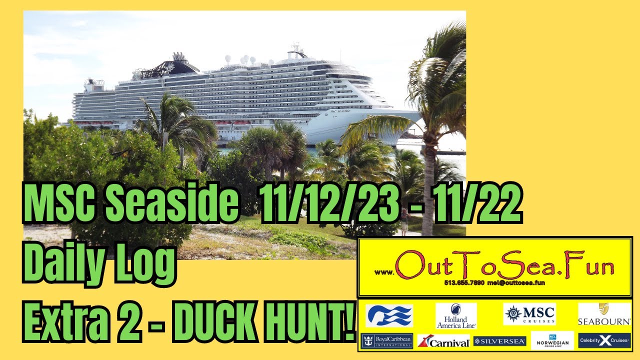 MSC Seaside 11/12/23 0 11/19 Bonus! Ship Ducks!!! - YouTube