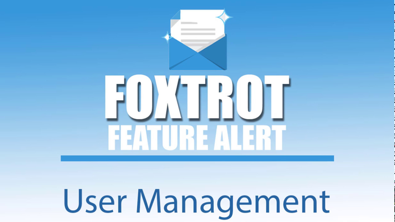 Foxtrot Membership Management Software: Feature Alert – User Management ...