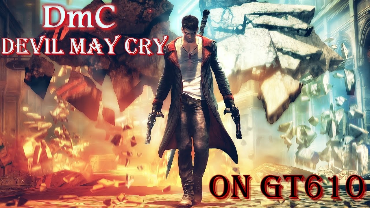 DMC Devil May Cry on GT 610 - YouTube
