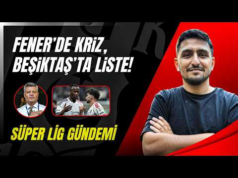 Fenerbahçe'de Seçim Depremi | Beşiktaş'ta Gidecekler Belli Oldu | Süper Lig Gündemi