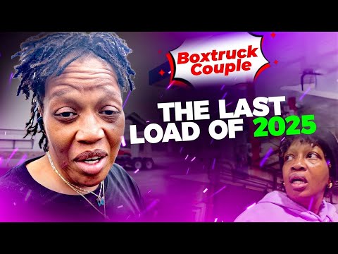 Boxtruck Couple Last Load 2025 | the Boxtruck Couple