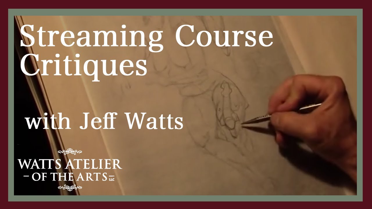 Watts Atelier Streaming Course Critique, With Jeff Watts - YouTube