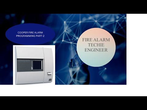 COOPER FIRE ALARM PANEL PROGRAMMING PART-2 - YouTube