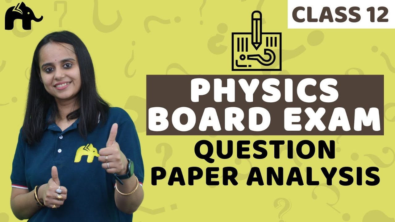 CBSE Class 12 Physics | Question paper Analysis | Board exam 2023 - YouTube
