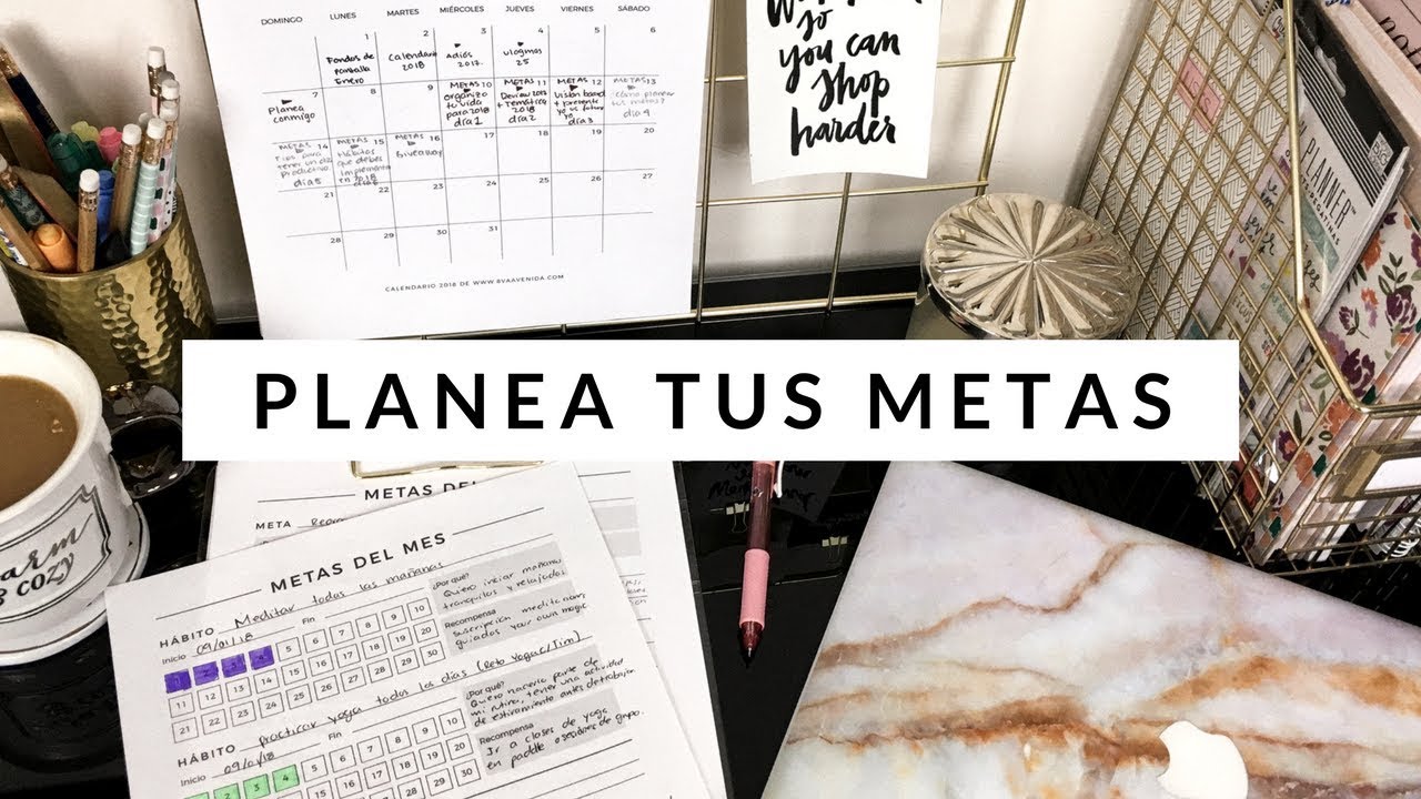 Cómo planear tus metas | #SEMANADEMETAS Día 4 - YouTube