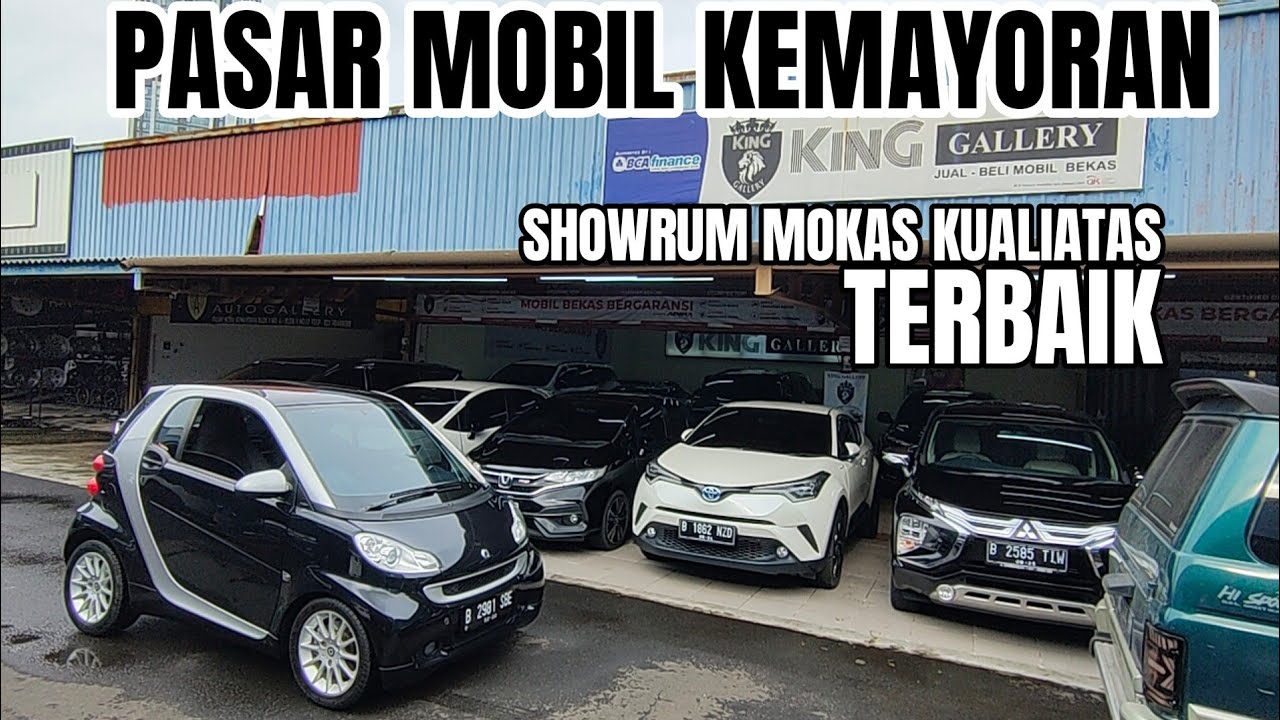 DAFTAR HARGA MOBKAS PASAR MOBIL KEMAYORAN HARI INI KINGGALERY - YouTube