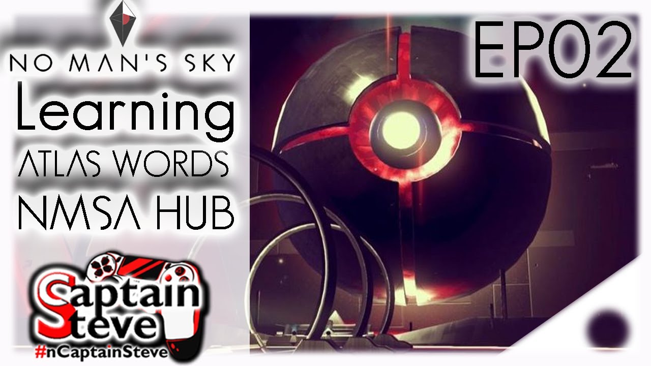 Learning The Atlas Words Language Captain Steve No Man's Sky Adventures ...