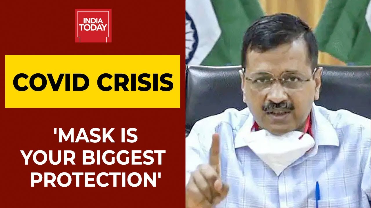 Delhi CM Arvind Kejriwal Urges Delhiites To Wear Masks | India Today ...