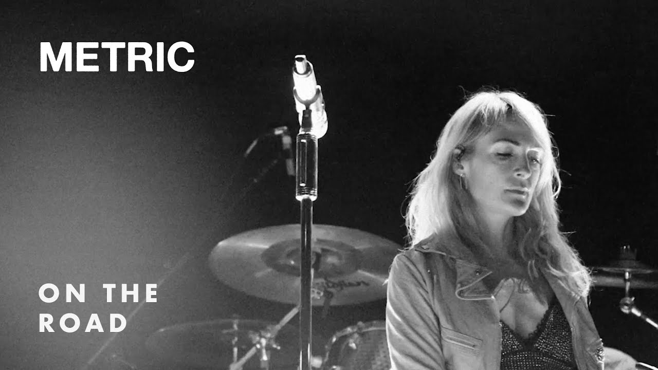 Metric - Tour Diaries - On The Road - YouTube