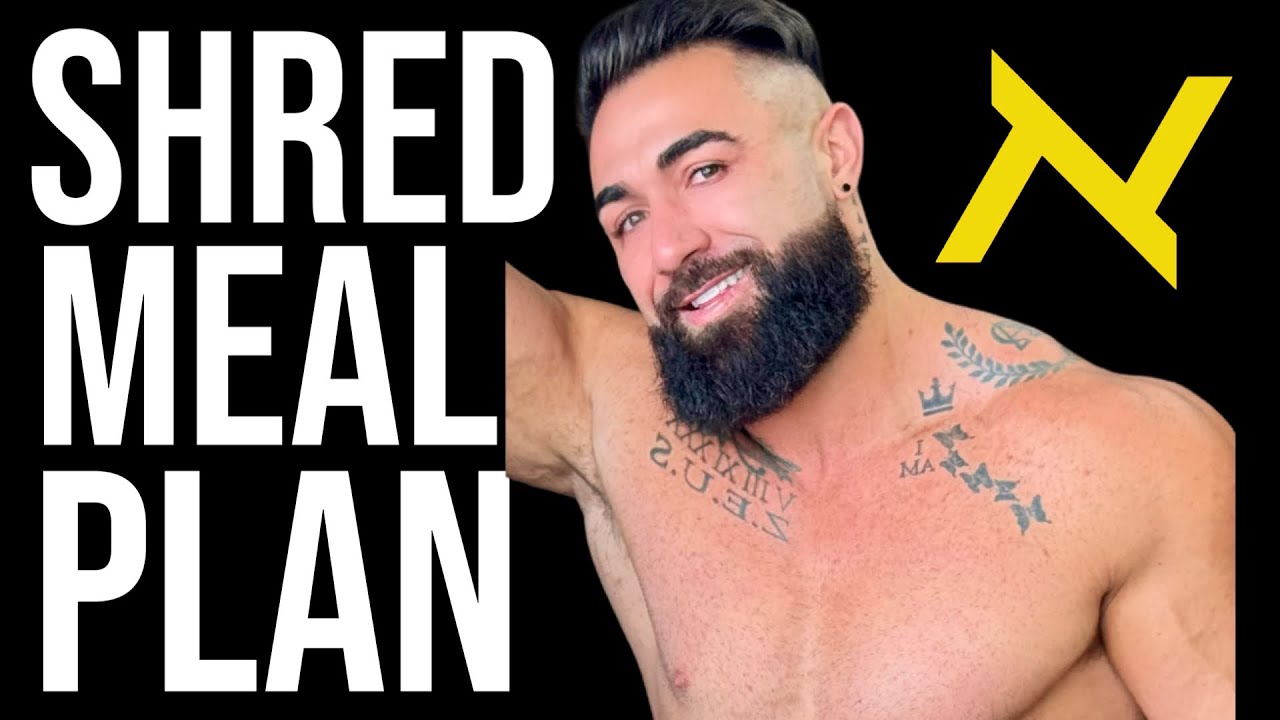 GET SHREDDED! With my “Shred Meal Plan” - YouTube