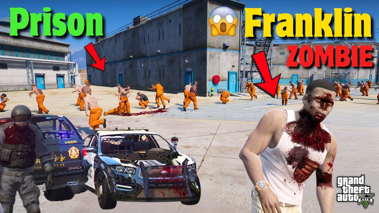 GTA V - Zombie FRANKLIN Attacks Prisoners in Los Santos Jail | GTA 5 ...