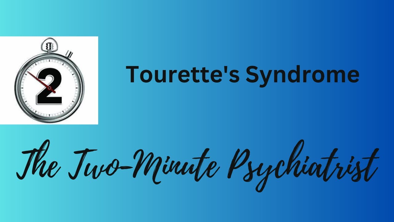 Tourette's Syndrome - in under 2 Minutes! - YouTube