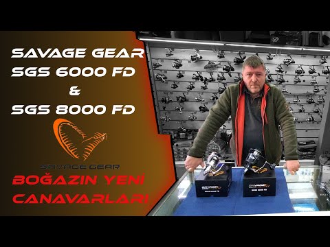 BOĞAZ İÇİN YENİ CANAVARLAR / SAVAGE GEAR SGS6 6000 FD & SGS8 8000 FD OLTA MAKİNESİ