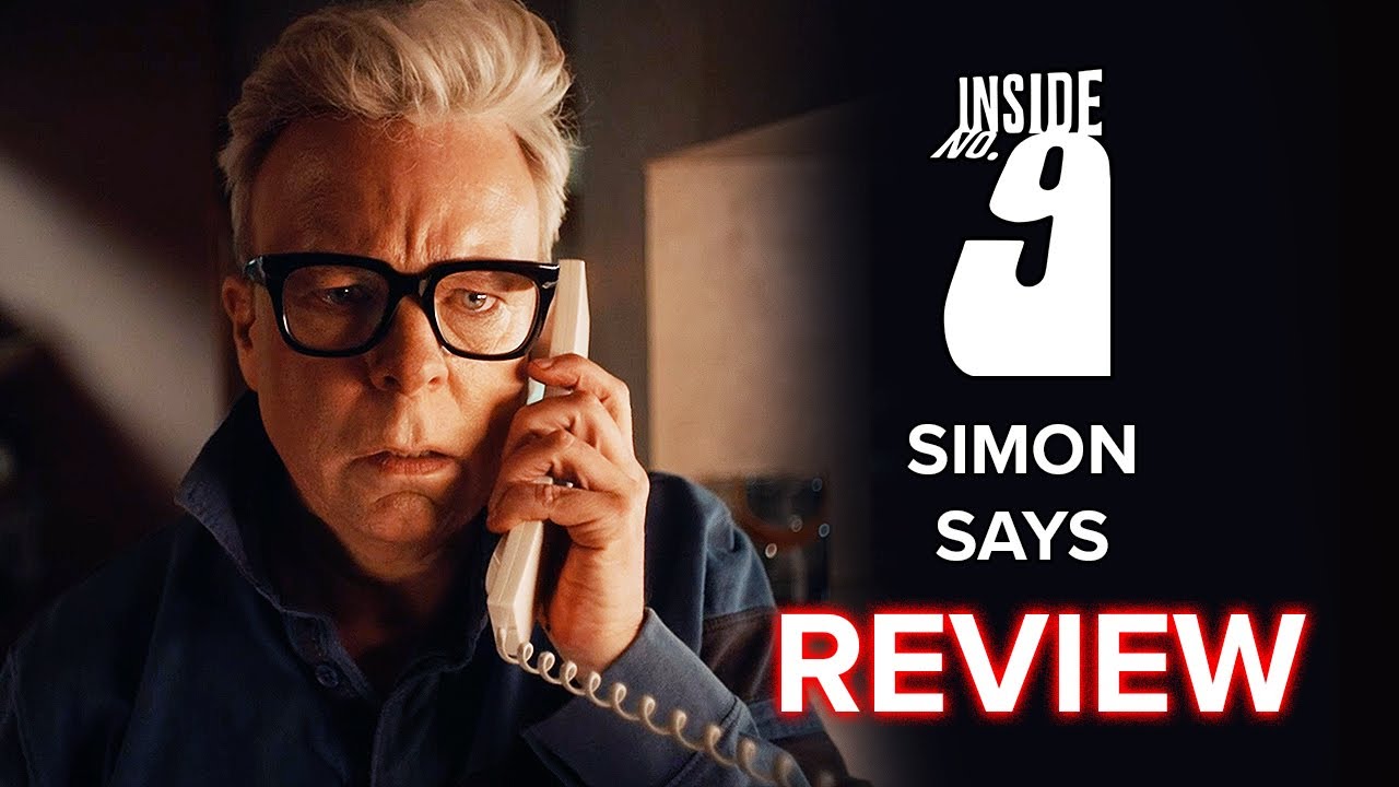 Inside No 9: Simon Says Review - YouTube