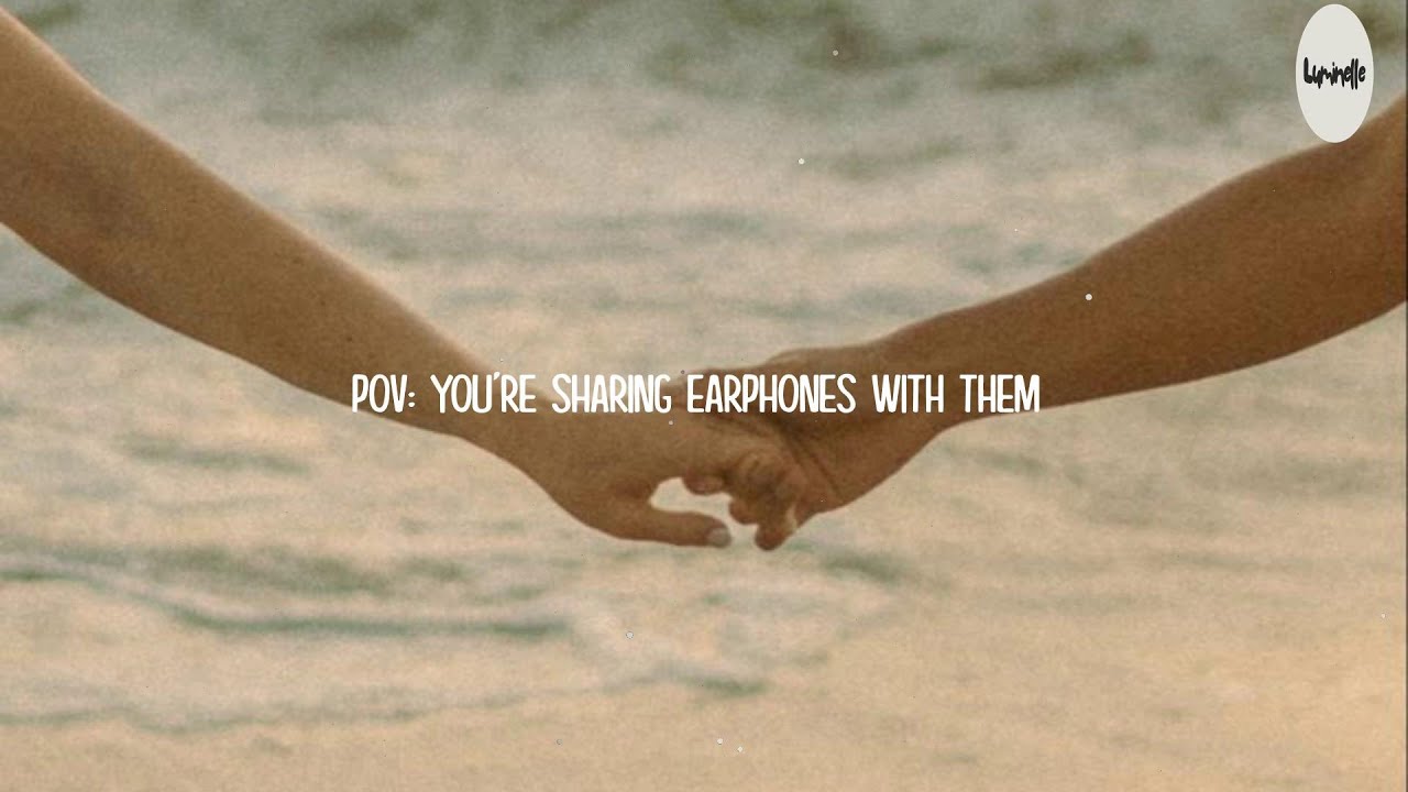 pov: you’re sharing earphones with them ~ WIMY, Gustixa, OTE,... - YouTube