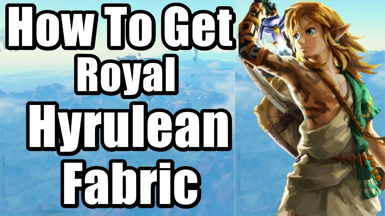 The Legend of Zelda : Tears of the Kingdom - How To Get Royal Hyrulean ...