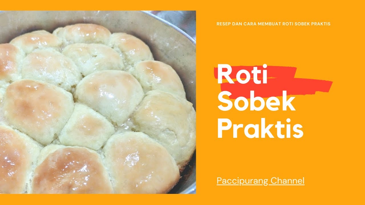 Roti Sobek Praktis - Resep Kue Roti - Roti Viral Homemade - Cemilan ...
