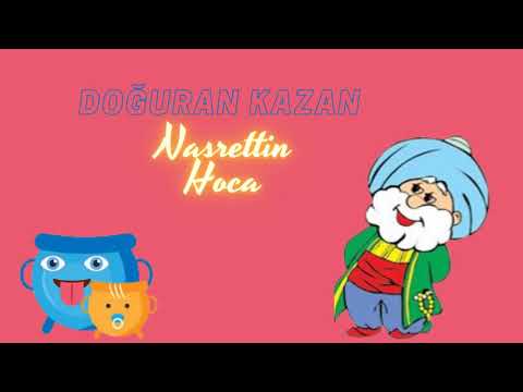 Kazan Doğurdu - Nasrettin Hoca Fıkrası