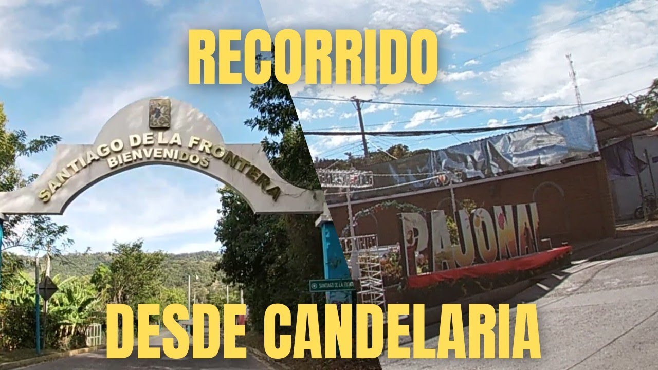 Recorrido por El Pajonal y Santiago de la Frontera en Santa Ana, El ...