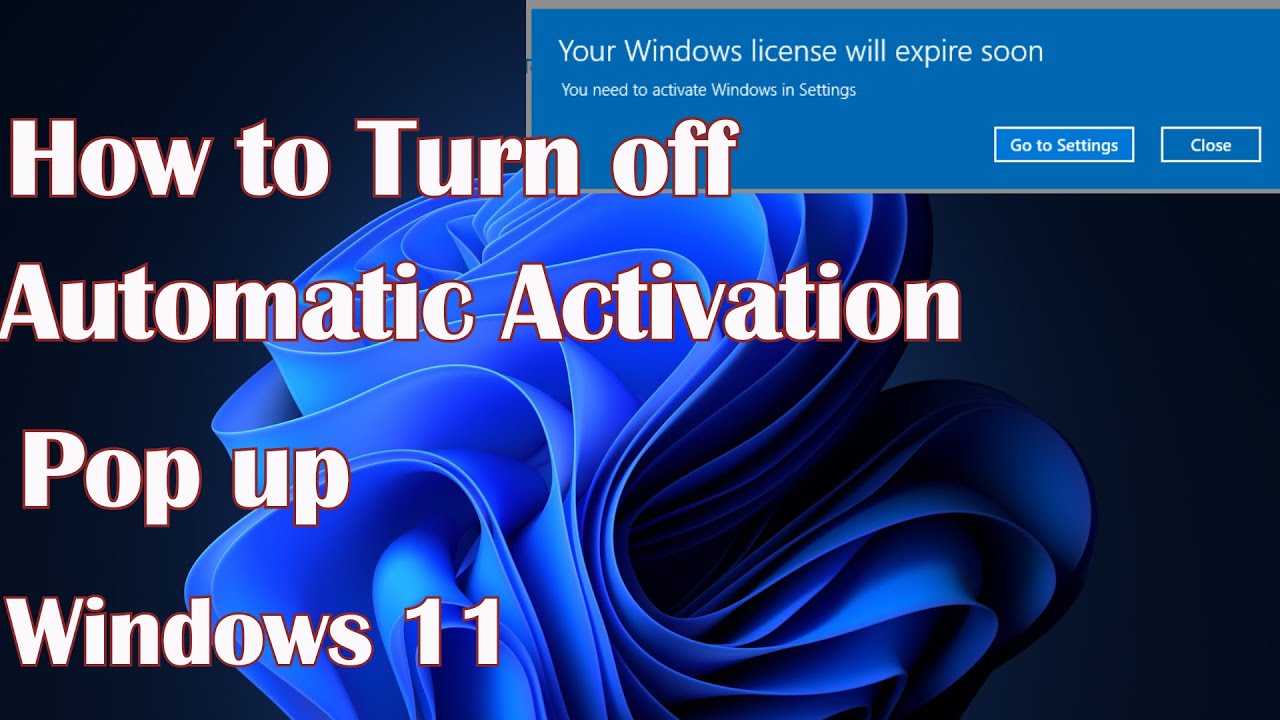 How to turn off Automatic Activation pop up in Windows 11 - YouTube