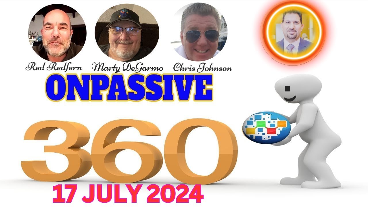 LIVE | ONPASSIVE 360: 17 JULY 2024 (Special Appearance by ASH MUFAREH ...