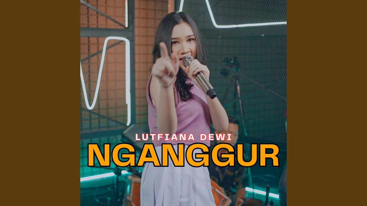 Nganggur - YouTube