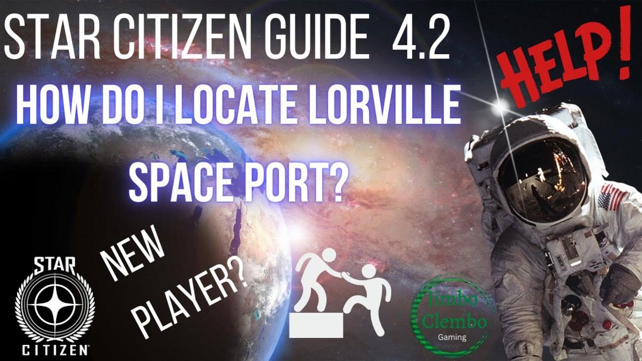 Star Citizen Guide 4.2- Where is Lorville Space Port! - YouTube