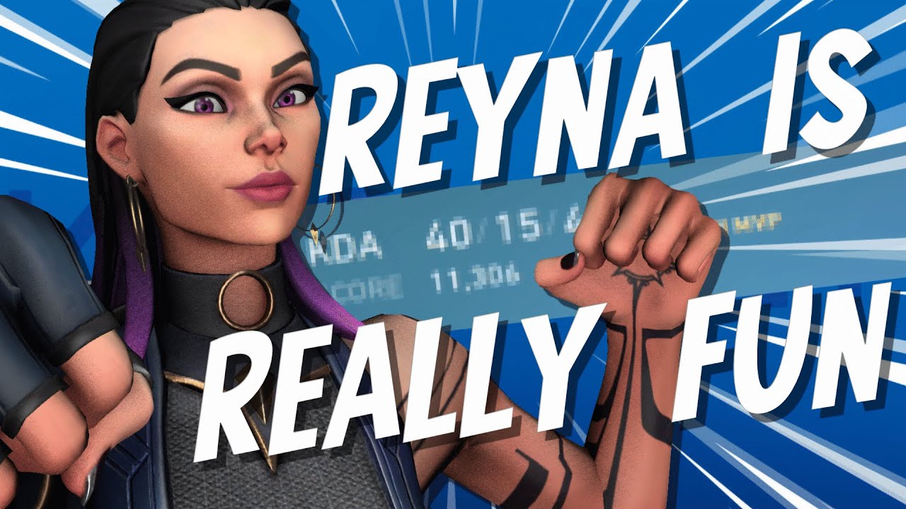 Reyna Is Really FUN! - YouTube