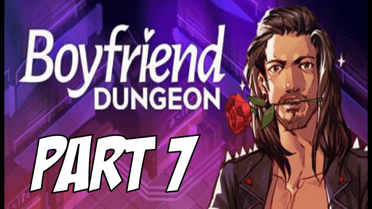 Boyfriend Dungeon Gameplay Part 7 - YouTube