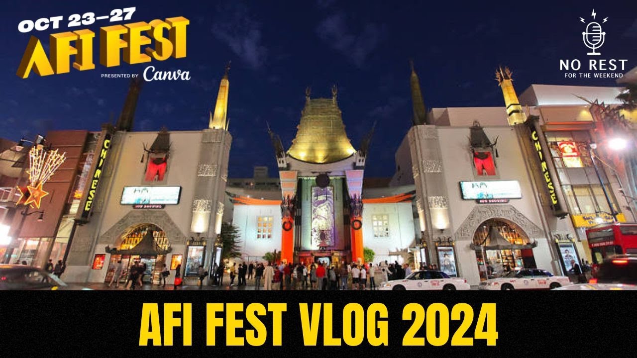 AFI Fest Vlog 2024 - YouTube